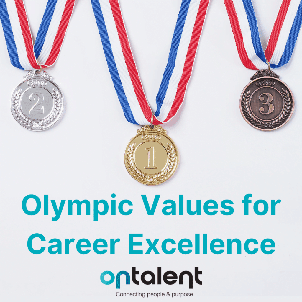 Olympic Values for Career Excellence - OnTalent